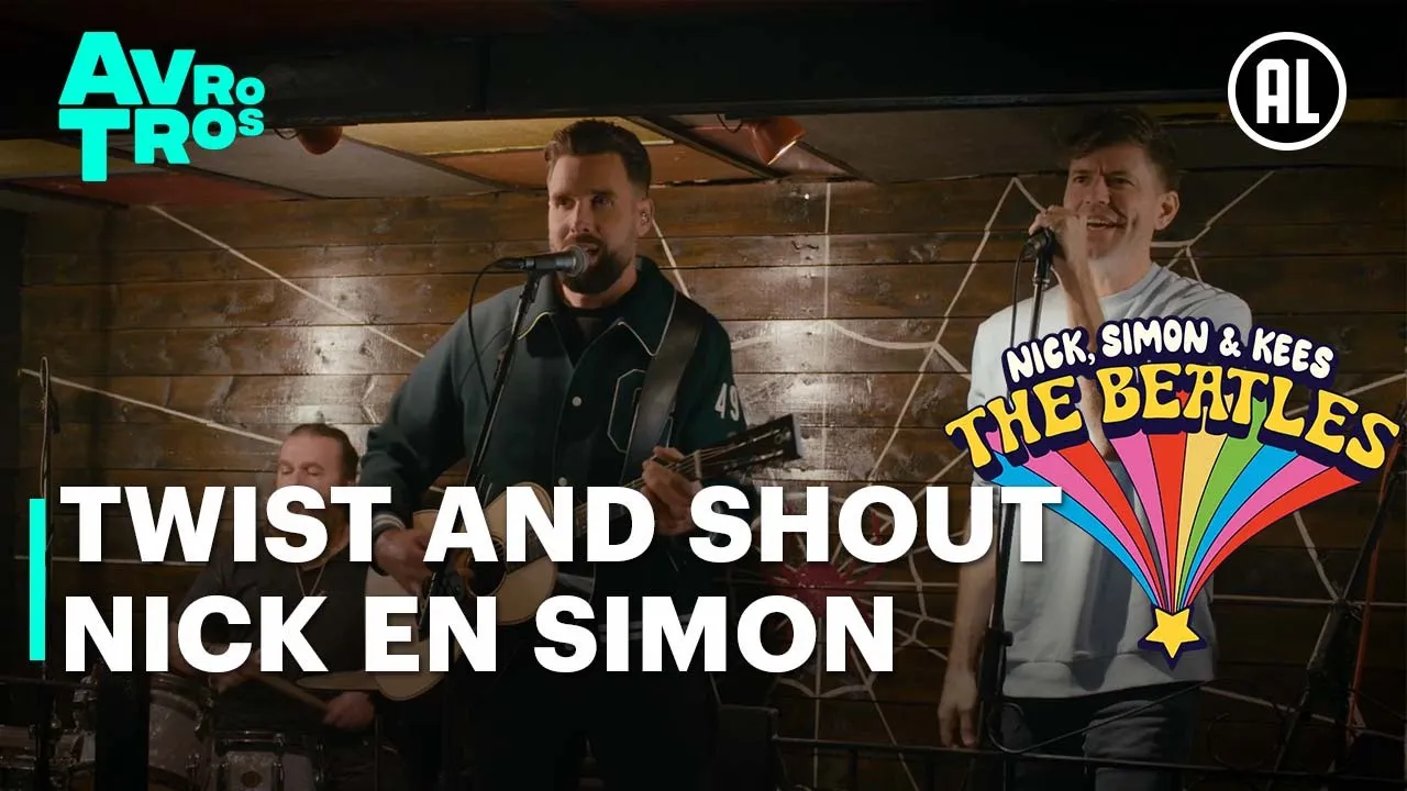 The Beatles - Twist and Shout (Nick en Simon cover) | NICK, SIMON EN ...
